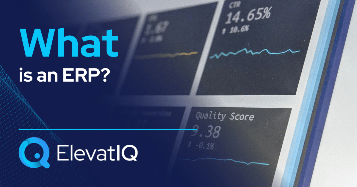 What is an ERP? Enterprise Resource Planning?