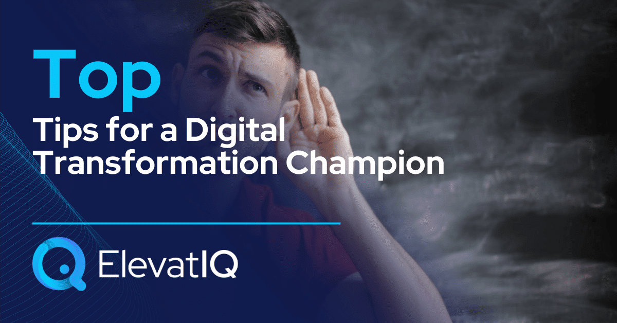 Top Tips for a Digital Transformation Champion