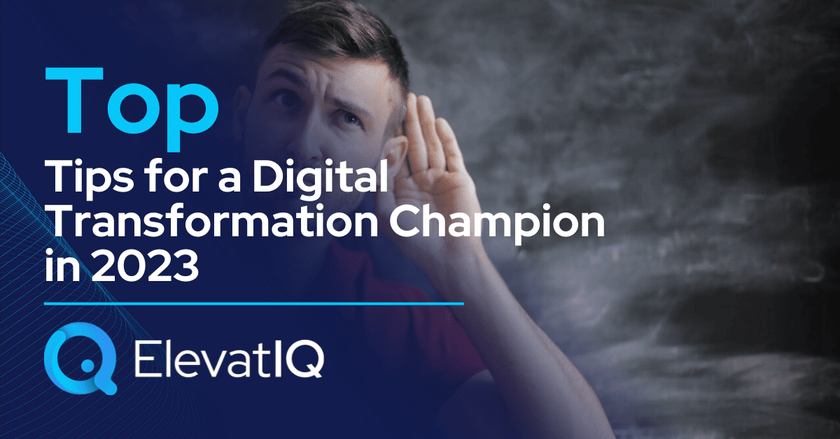 Top Tips for a Digital Transformation Champion