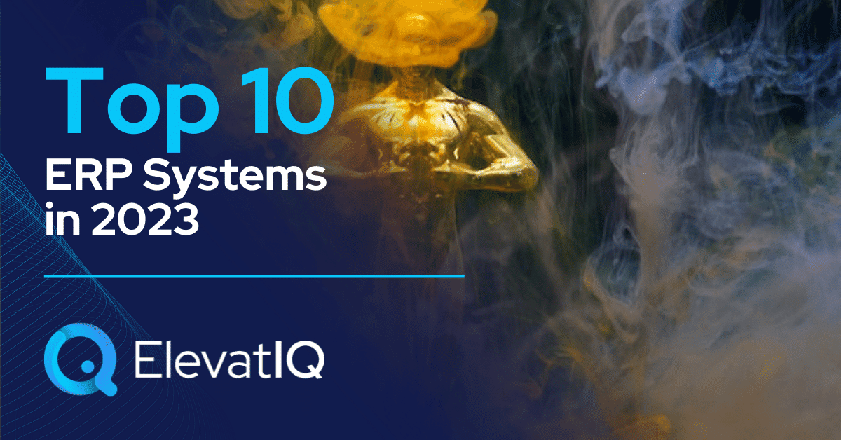 Top 10 ERP Systems for 2023