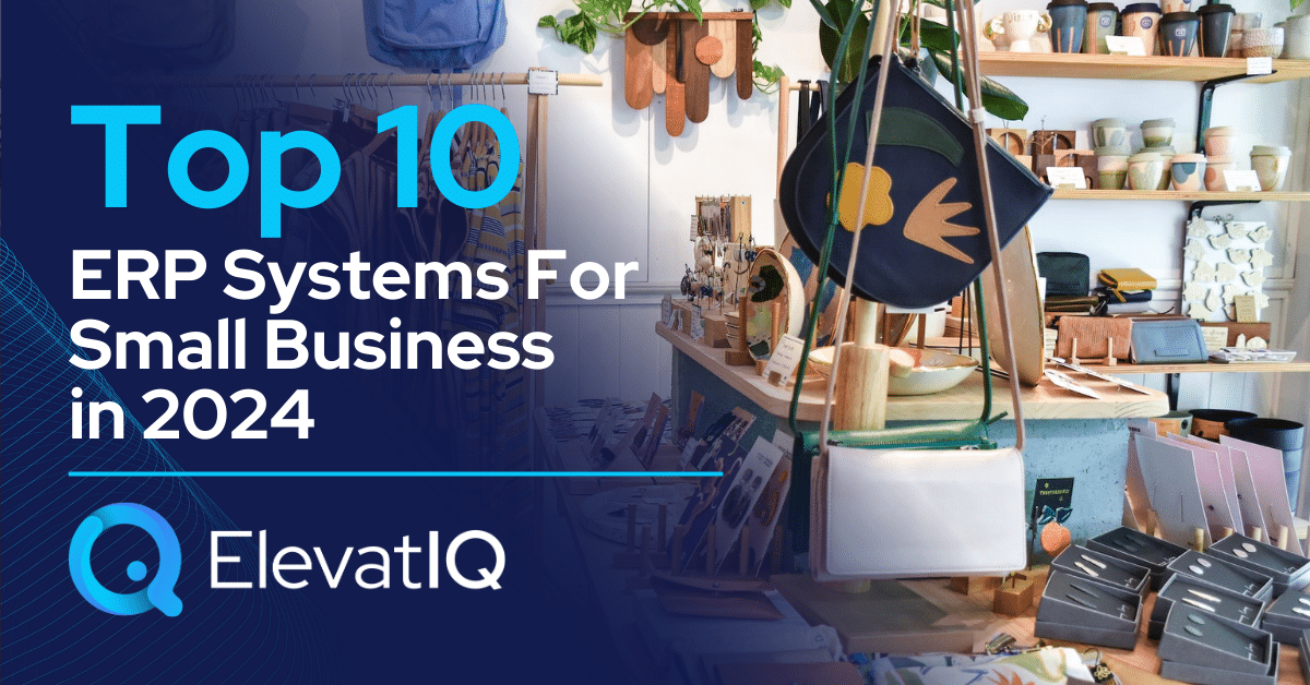 Top 10 ERP Systems for Business in 2024