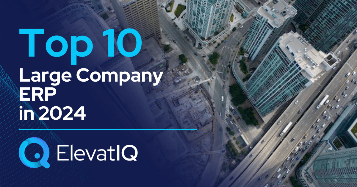 Top 10 Large Company ERP in 2024