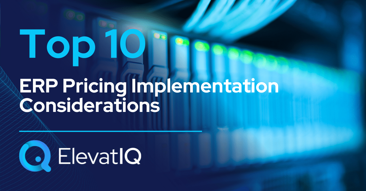 Top 10 ERP Pricing Implementation Considerations