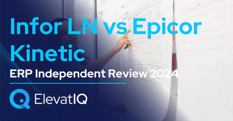 Infor LN vs Epicor Kinetic ERP Independent Review 2024
