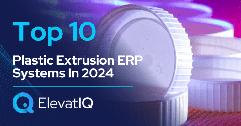 Top 10 Plastic Extrusion ERP Systemss In 2024